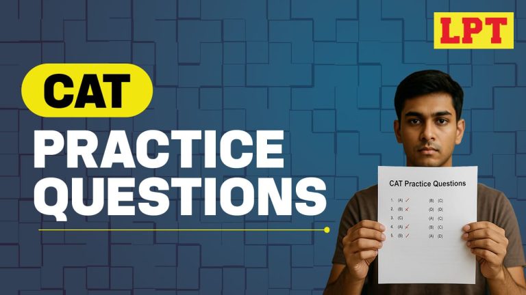 Top 300+ CAT Questions for Practice: With Solutions & PDF